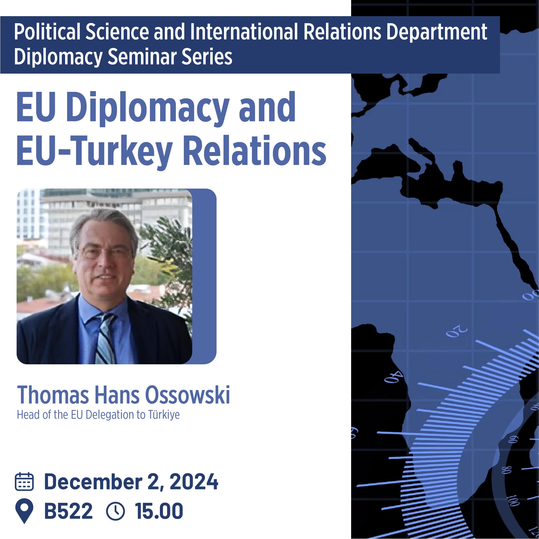 Diplomacy Seminar Series-EU Diplomacy and EU-Turkey Relations – Kadir ...