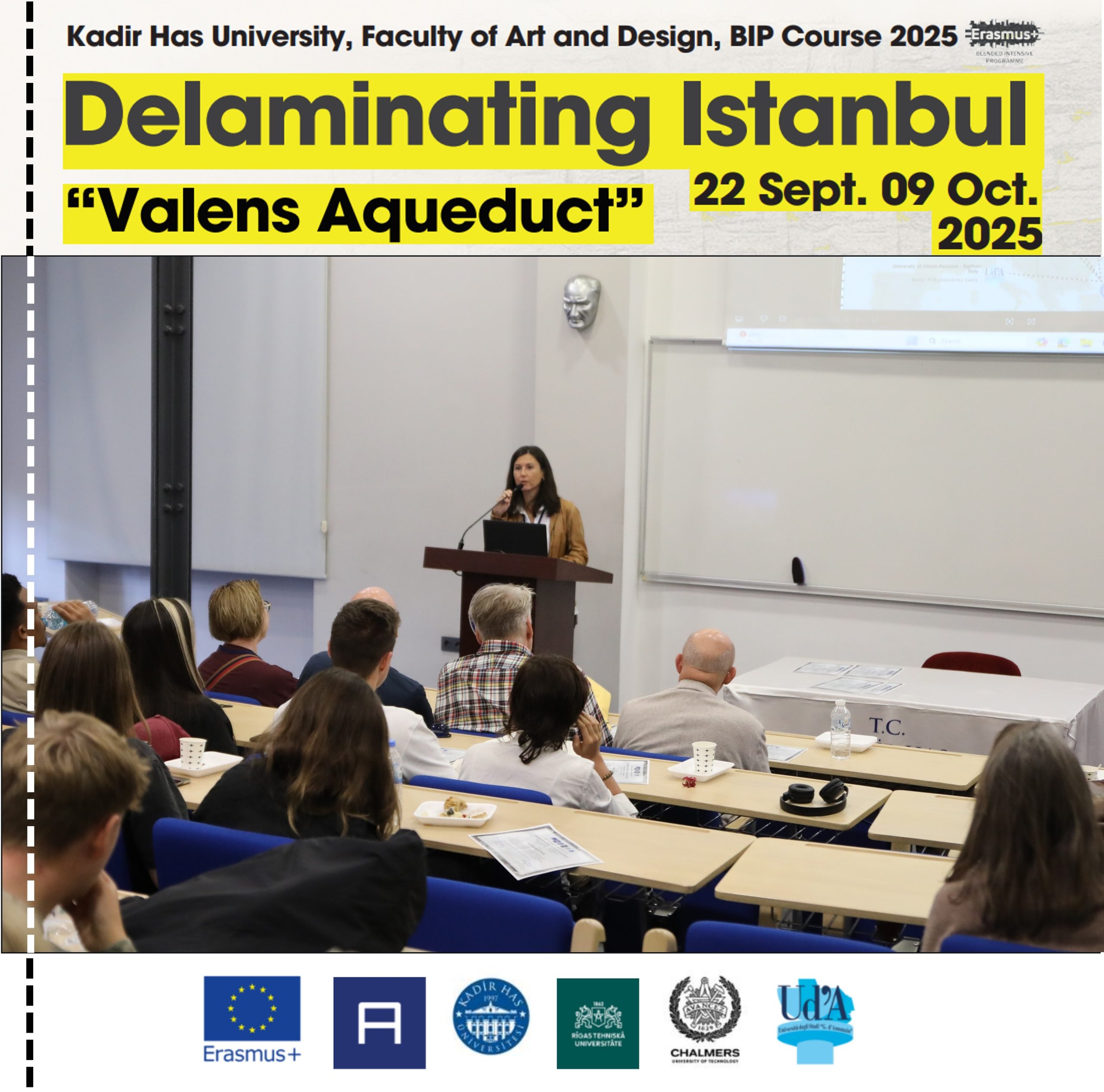 Erasmus Blended Intensive Program (BIP) Delaminating Istanbul “Valens Aqueduct” – Kadir Has ...
